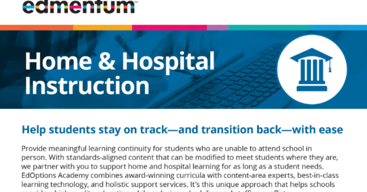Home and Hospital Instruction | Edmentum