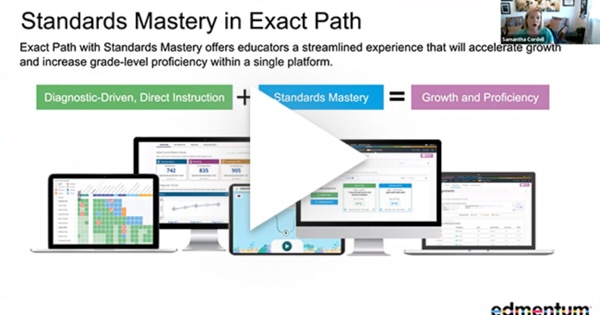 Exact Path Speedbumps to Superhighways | Edmentum