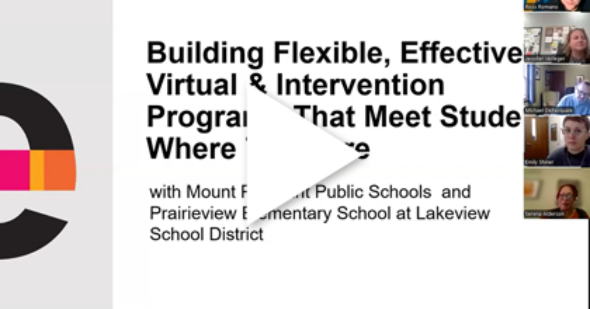 Building Flexible, Effective Virtual & Intervention… | Edmentum