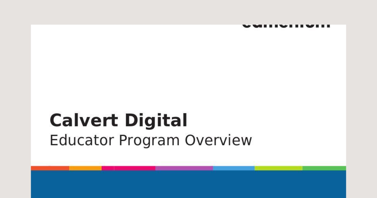 Calvert Educator Program Overview | Edmentum