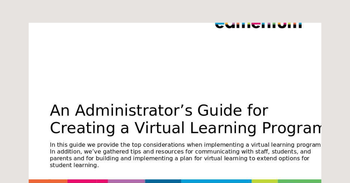An Administrator’s Guide for Creating a Virtual Learning… | Edmentum