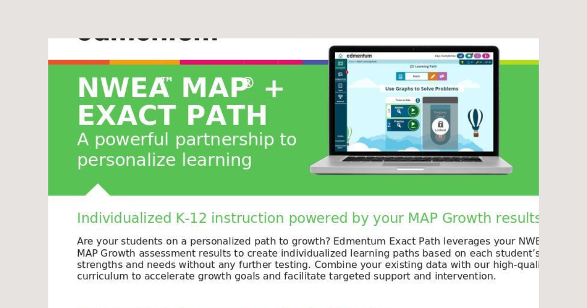 Exact Path Powered by NWEA® MAP® Growth Results | Edmentum