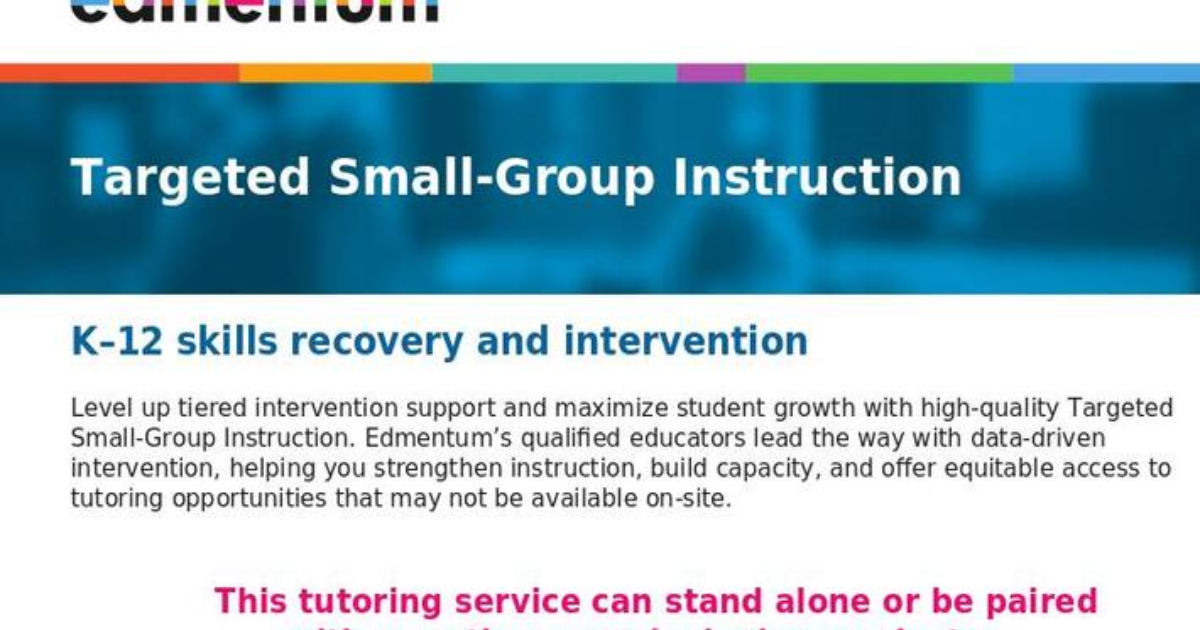 Targeted Small-Group Instruction | Edmentum