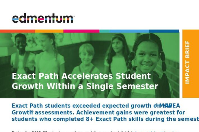 Exact Path Accelerates Student Growth Within a Single… | Edmentum